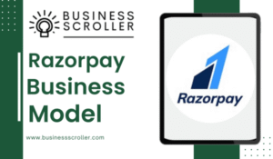 Razorpay Business Model: How Does Razorpay Earn Money? - Business Scroller
